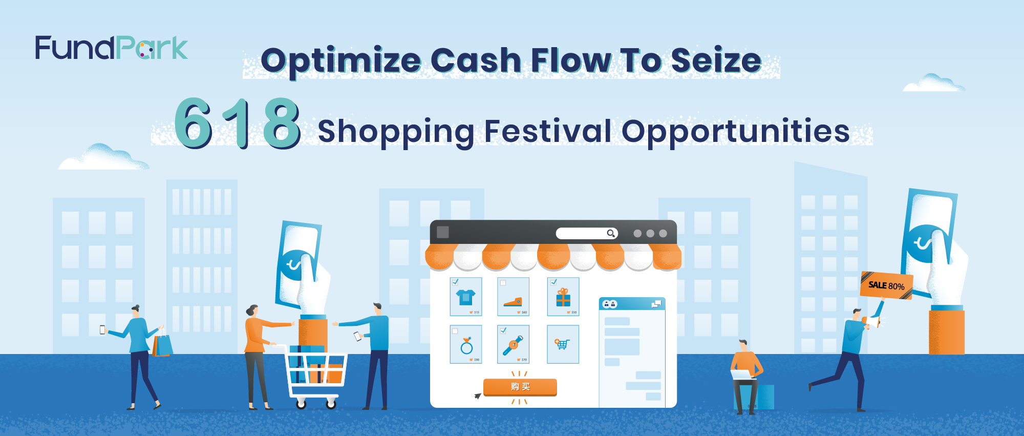 Optimize cash flow to seize 618 Shopping Festival opportunities - FundPark